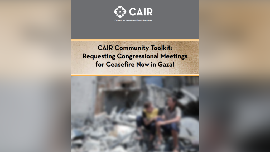 Advisory: CAIR Releases ‘How to Lobby Your Elected Officials on Gaza ...