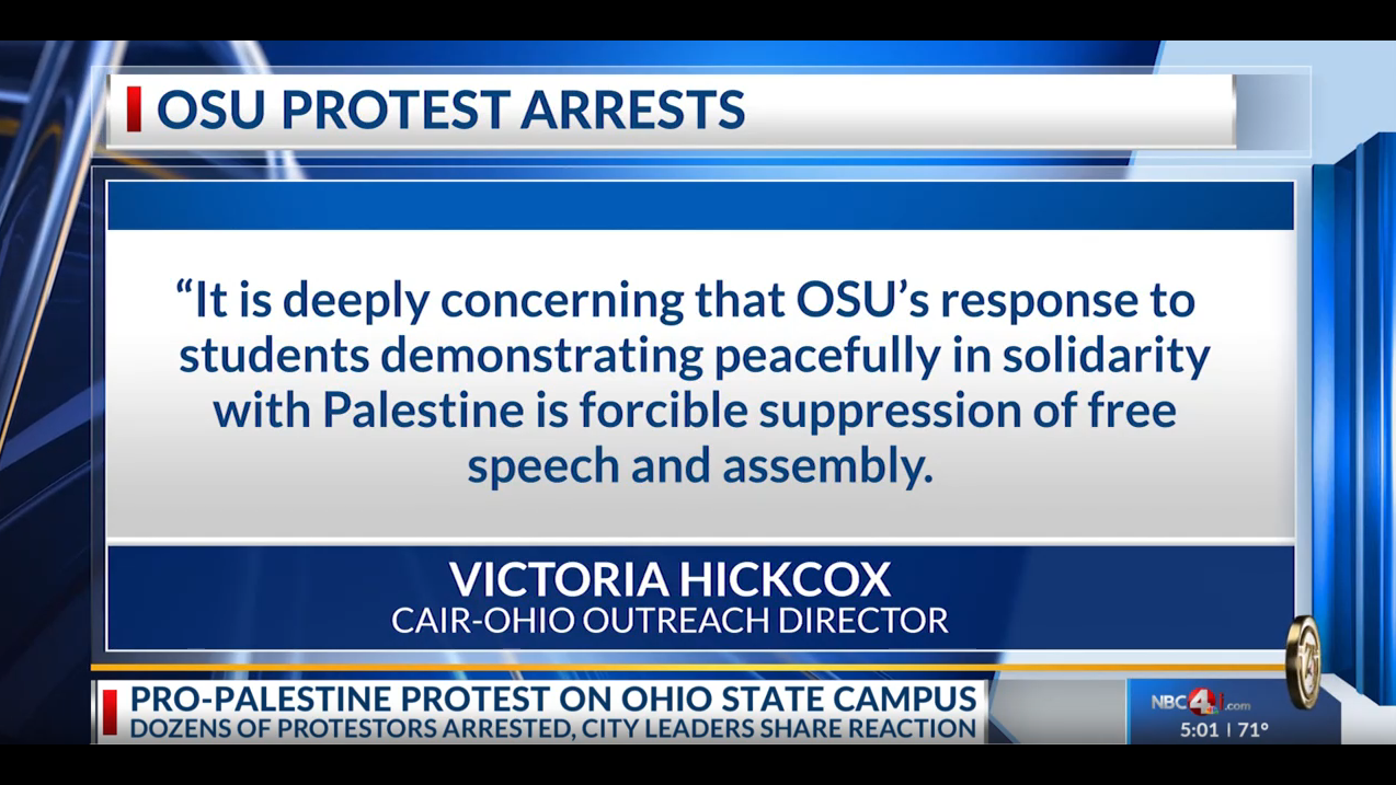 CAIR-Ohio Condemns OSU’s Violent Crackdown on Peaceful Student ...