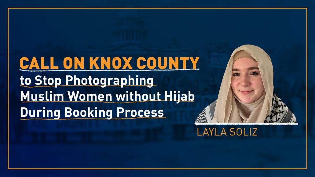 CAIR Action Alert: Call on Tennessee County Jail to Stop Photographing ...