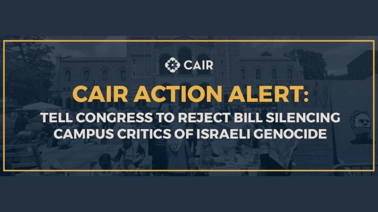 CAIR Action Alert: Tell Congress to Reject Bill Silencing Campus ...